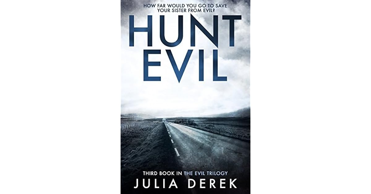 Hunt Evil by Julia Derek