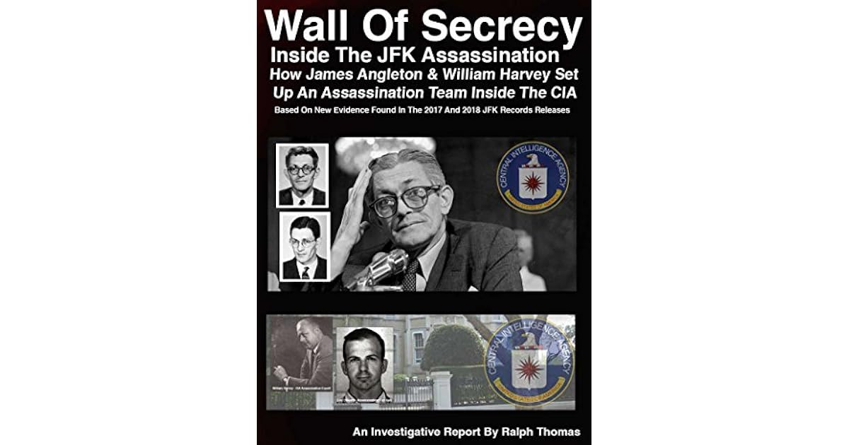 Wall Of Secrecy - Inside The JFK Assassination: - How James Angleton ...