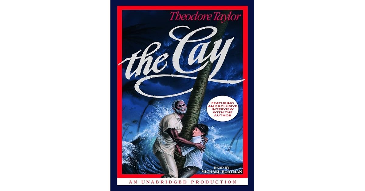 The Cay by Theodore Taylor