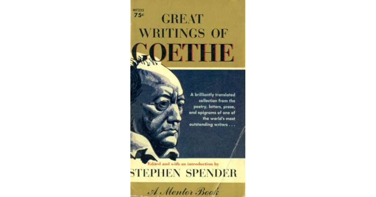 Great Writings of Goethe by Johann Wolfgang von Goethe