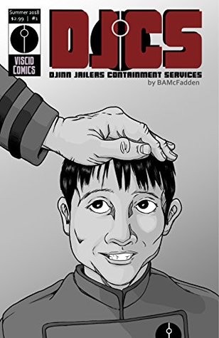 DJCS: : Djinn Jailers Containment Services by Ben A. McFadden