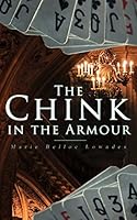 The Chink in the Armour by Marie Belloc Lowndes