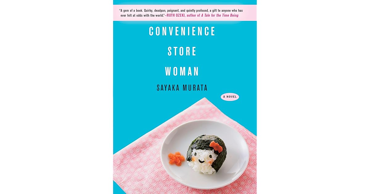 Convenience Store Woman by Sayaka Murata