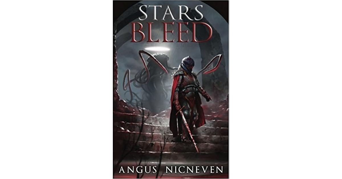 Stars Bleed by Angus Nicneven