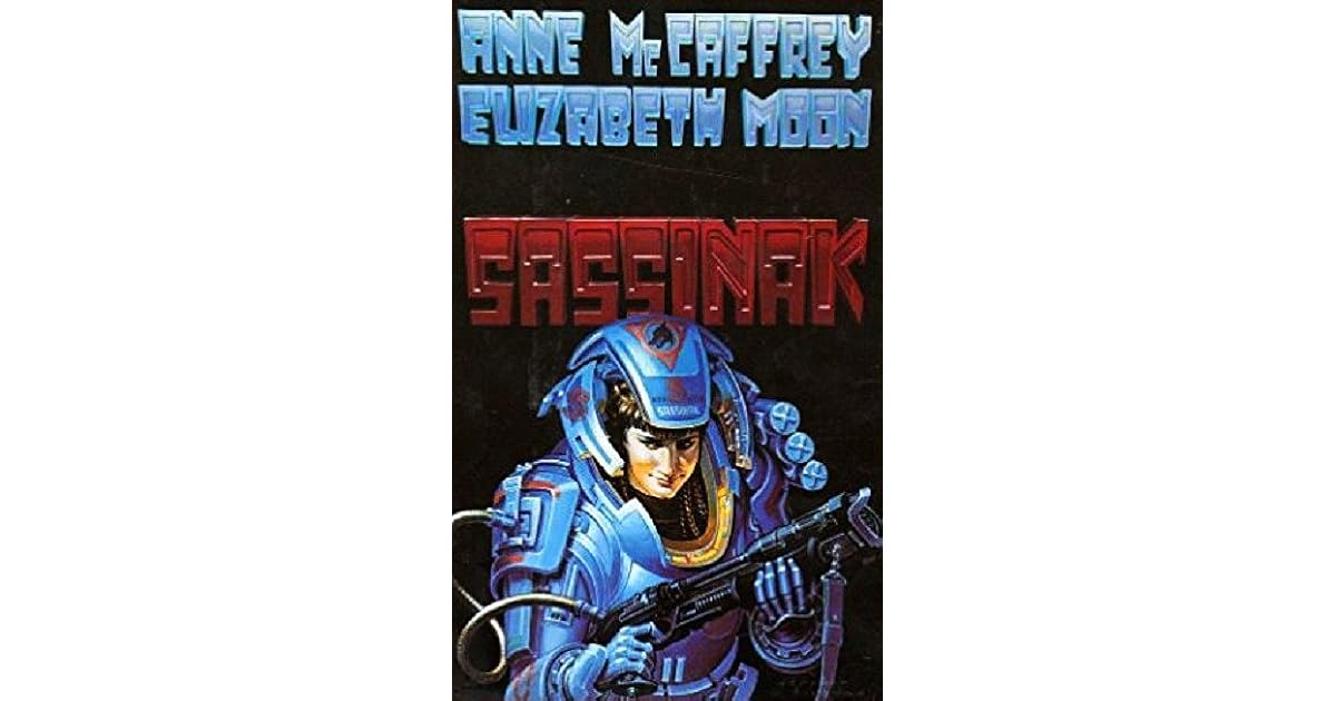 Sassinak (Planet Pirates, #1) by Anne McCaffrey