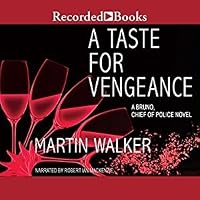 A Taste for Vengeance by Martin Walker
