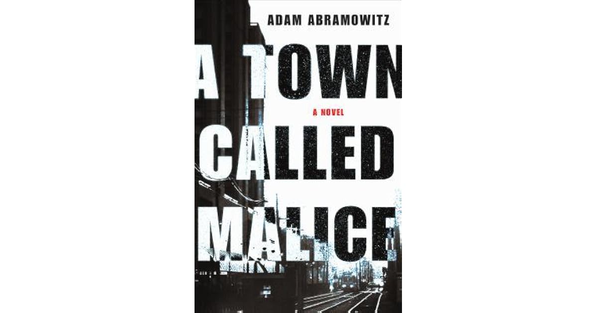 A Town Called Malice by Adam Abramowitz