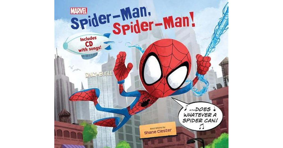 Spider-Man, Spider-Man!: Includes CD with Song! by J. Robert Harris