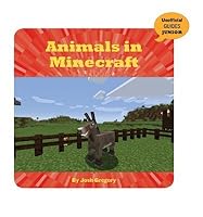 Animals in Minecraft by Josh Gregory