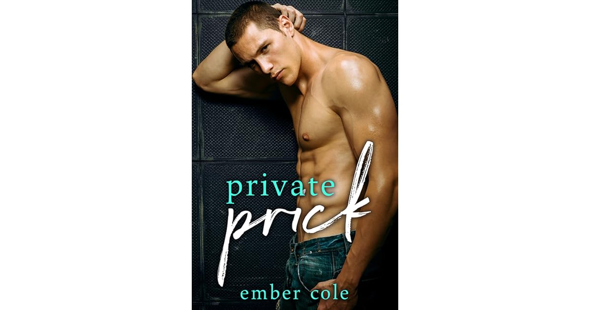 Private Prick by Ember Cole