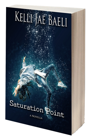Saturation Point by Kelli Jae Baeli
