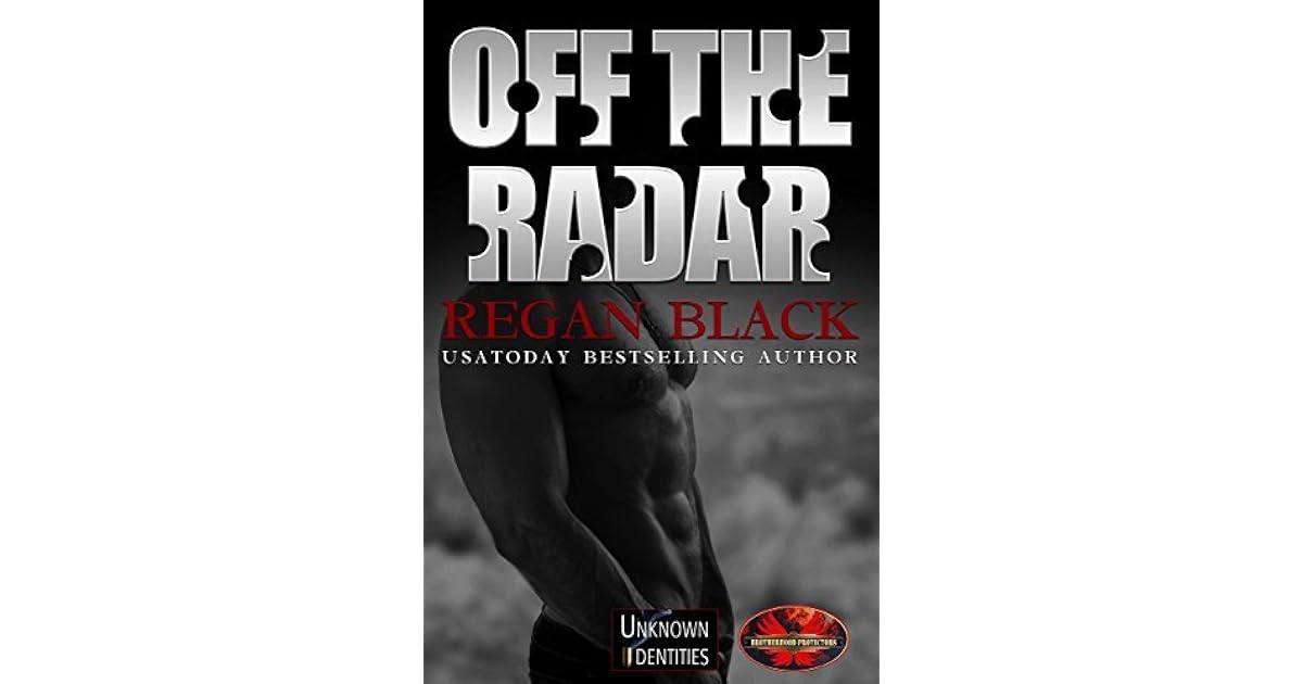 Off The Radar by Regan Black