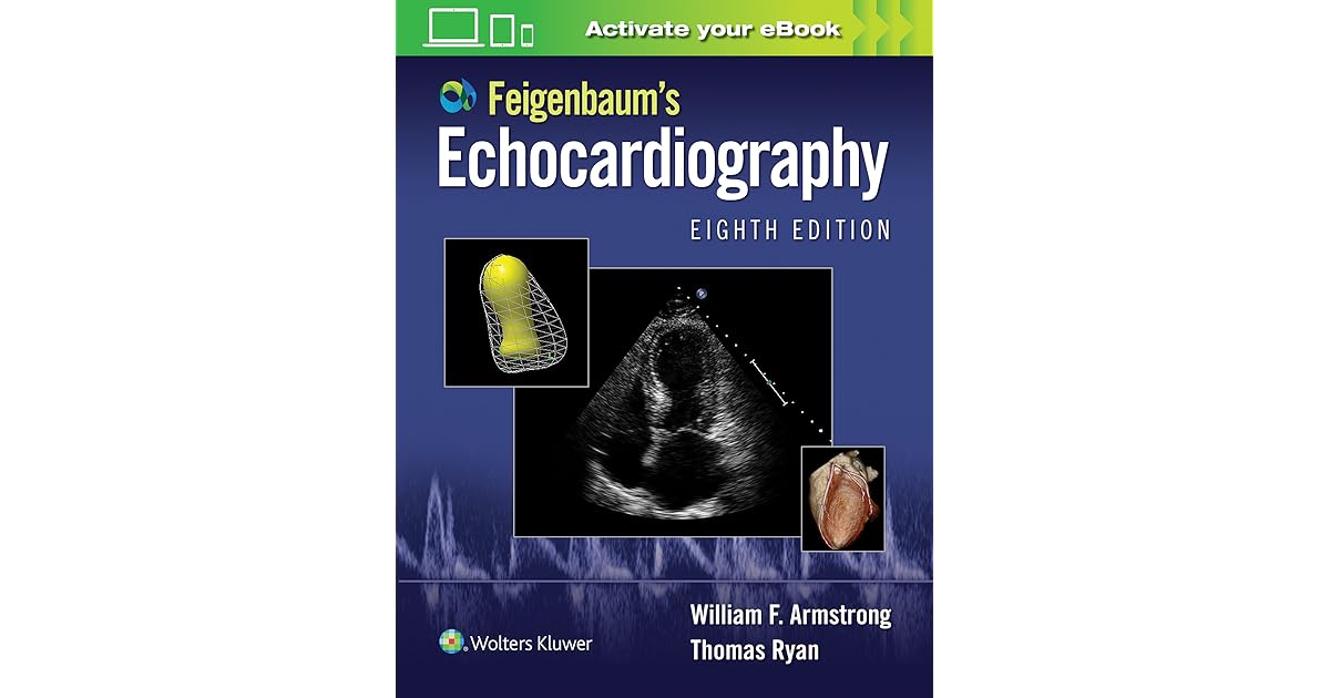 Feigenbaum's Echocardiography by William F. Armstrong