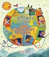 We've Got the Whole World in Our Hands by Rafael López