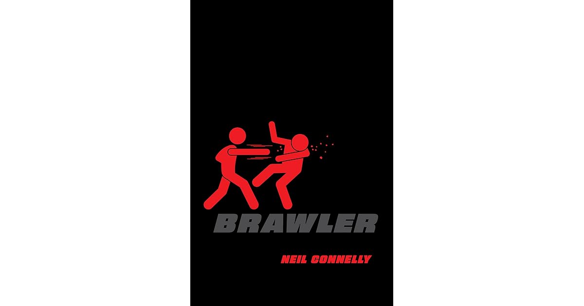 Brawler by Neil Connelly