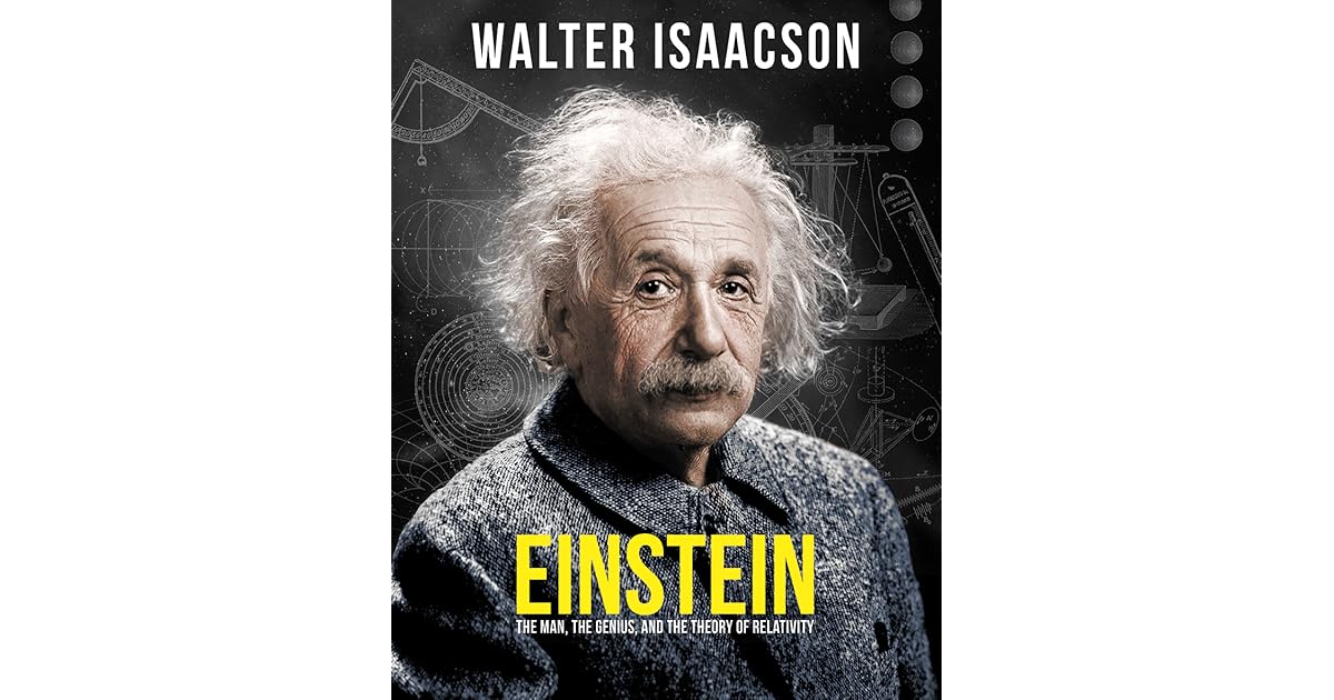 Einstein: The Man, the Genius, and the Theory of Relativity by Walter ...