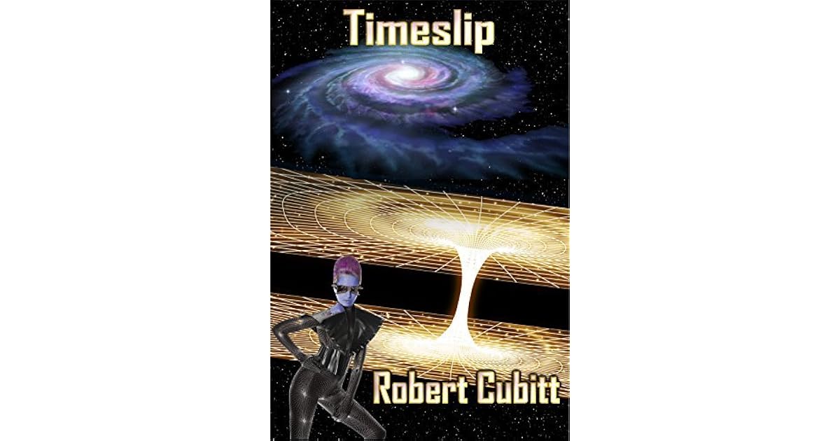 Timeslip (The Magi Book 5) by Robert Cubitt