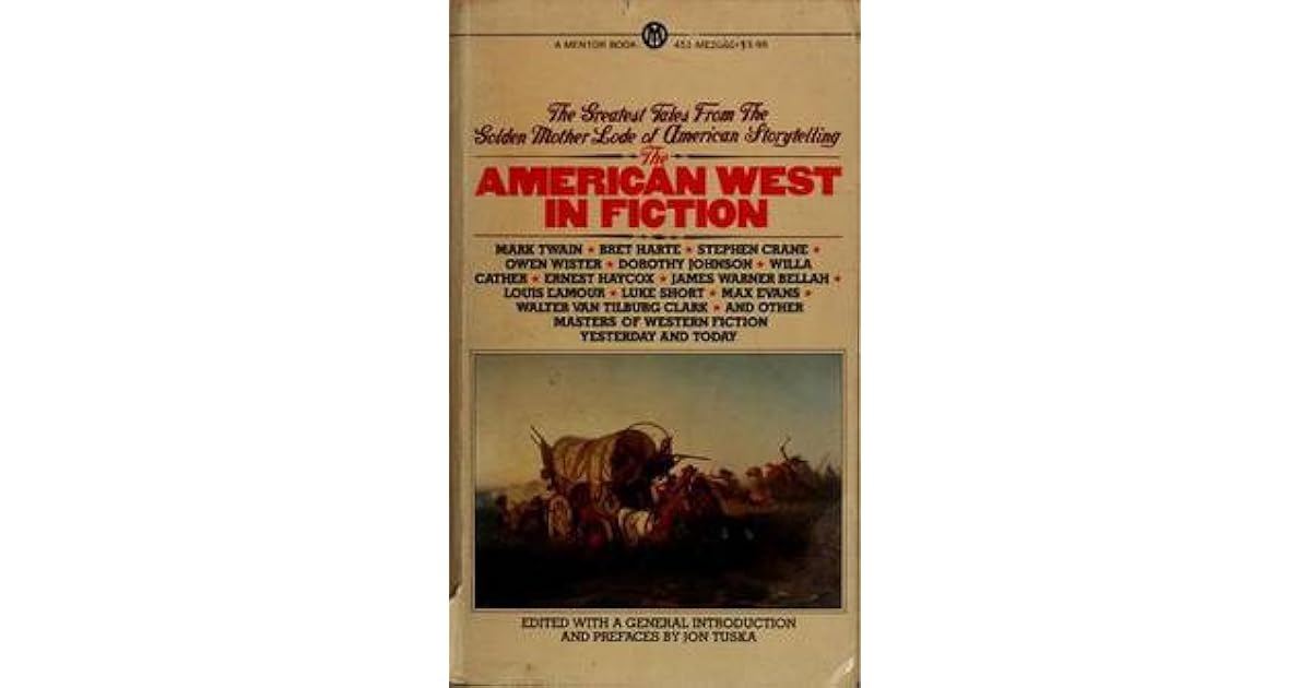 The American West in Fiction by Jon Tuska