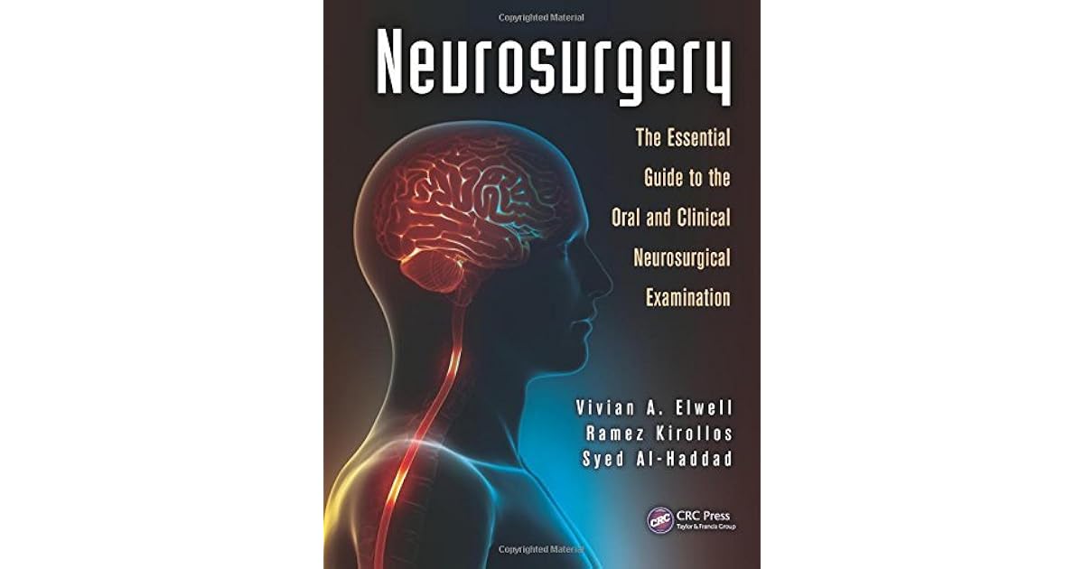 Neurosurgery: The Essential Guide to the Oral and Clinical ...