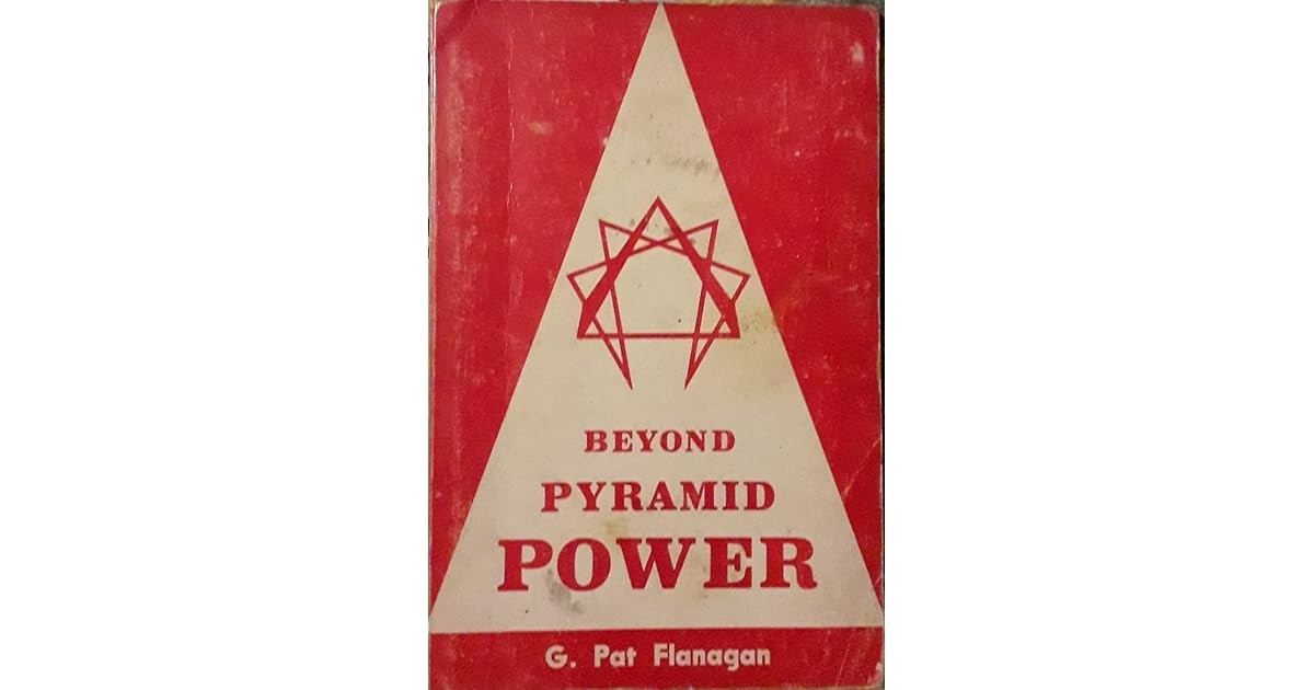 Beyond Pyramid Power by G. Patrick Flanagan