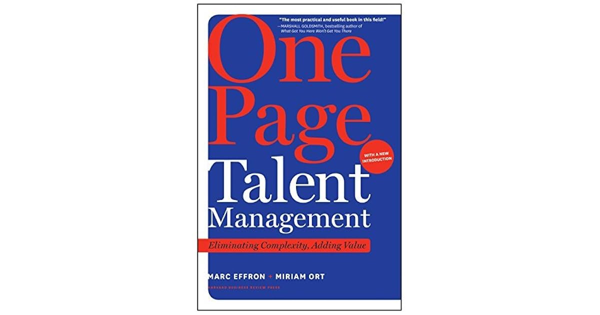 One Page Talent Management, with a New Introduction: Eliminating ...