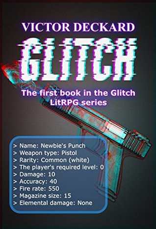 Glitch Book One (The Glitch #1) by Victor Deckard