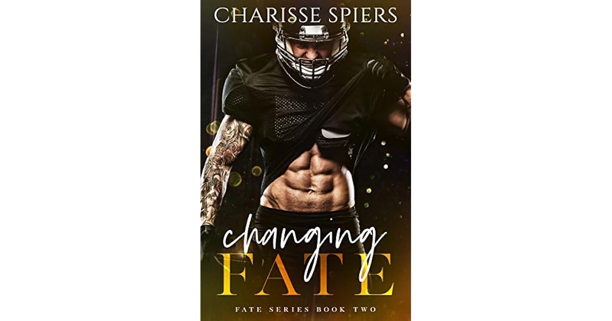 Changing Fate (Fate, #2) by Charisse Spiers