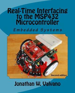 PDF (DOWNLOAD) Embedded Systems: Real-Time Interfacing to the MSP432 Microcontroller BY Jonathan ...