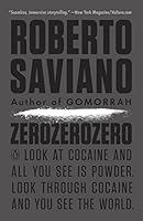 Zero Zero Zero by Roberto Saviano