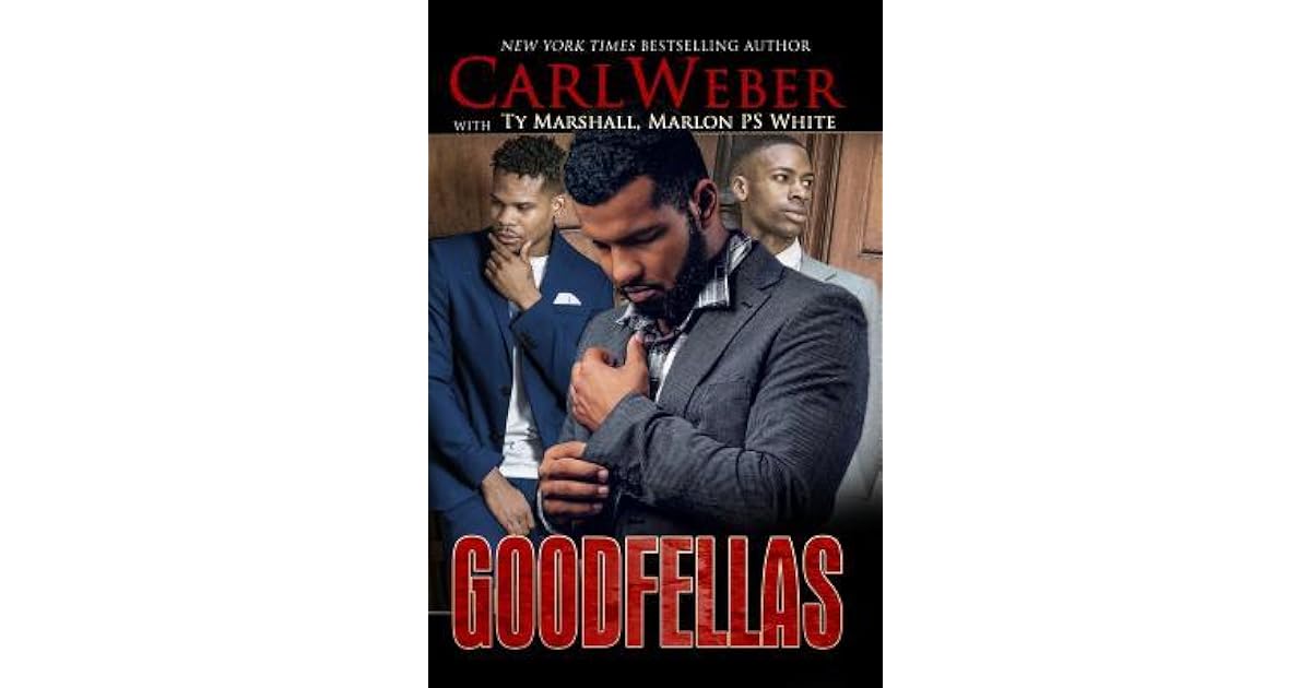 Goodfellas by Carl Weber