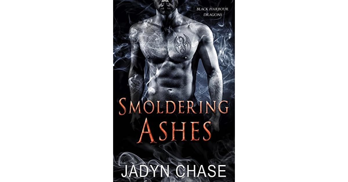 Smoldering Ashes by Jadyn Chase