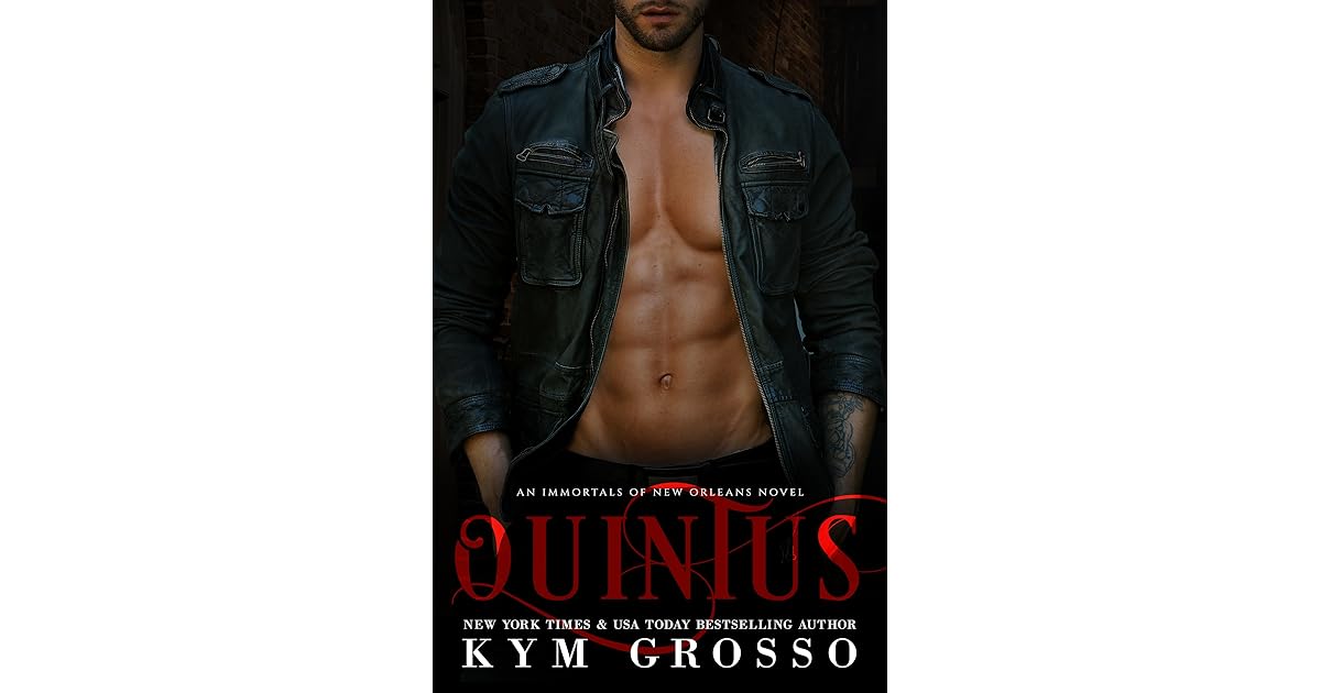 Quintus (Immortals of New Orleans, Book 9) by Kym Grosso
