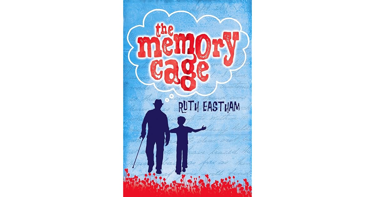 The Memory Cage by Ruth Eastham