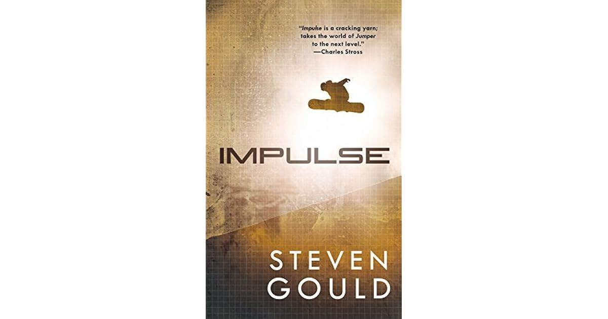 Impulse (Jumper, #3) by Steven Gould