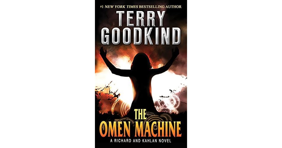 The Omen Machine (Richard and Kahlan, #1) by Terry Goodkind