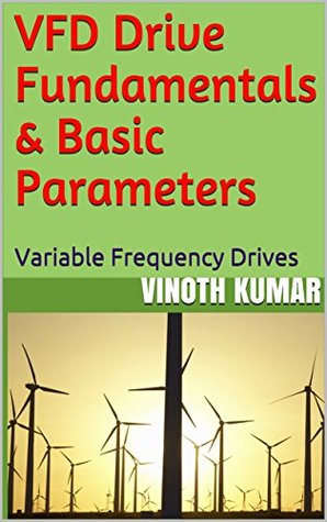VFD Drive Fundamentals & Basic Parameters: Variable Frequency Drives by ...