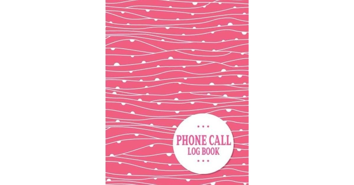 Phone Call Log Book 100 Pages Monitor Phone Calls And Voice Mail phone-call-log-book-100-pages-monitor-phone-calls-and-voice-mail