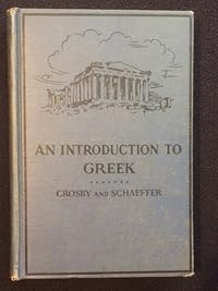 An Introduction to Greek by Henry LaMar Crosby