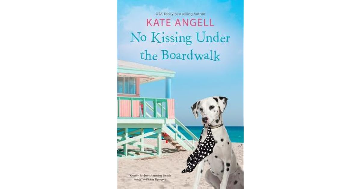 No Kissing Under the Boardwalk by Kate Angell (page 2 of 3)