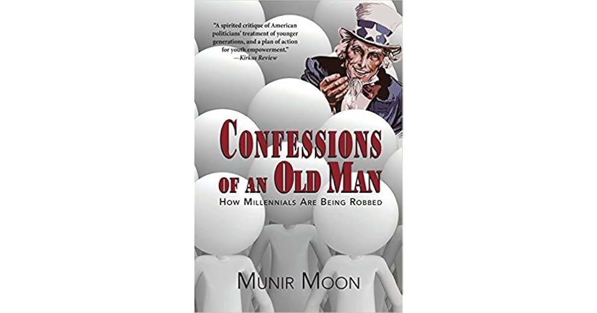 Book giveaway for Confessions of an Old Man: How Millennials are Being ...