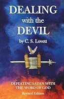 Dealing With The Devil by C.S. Lovett