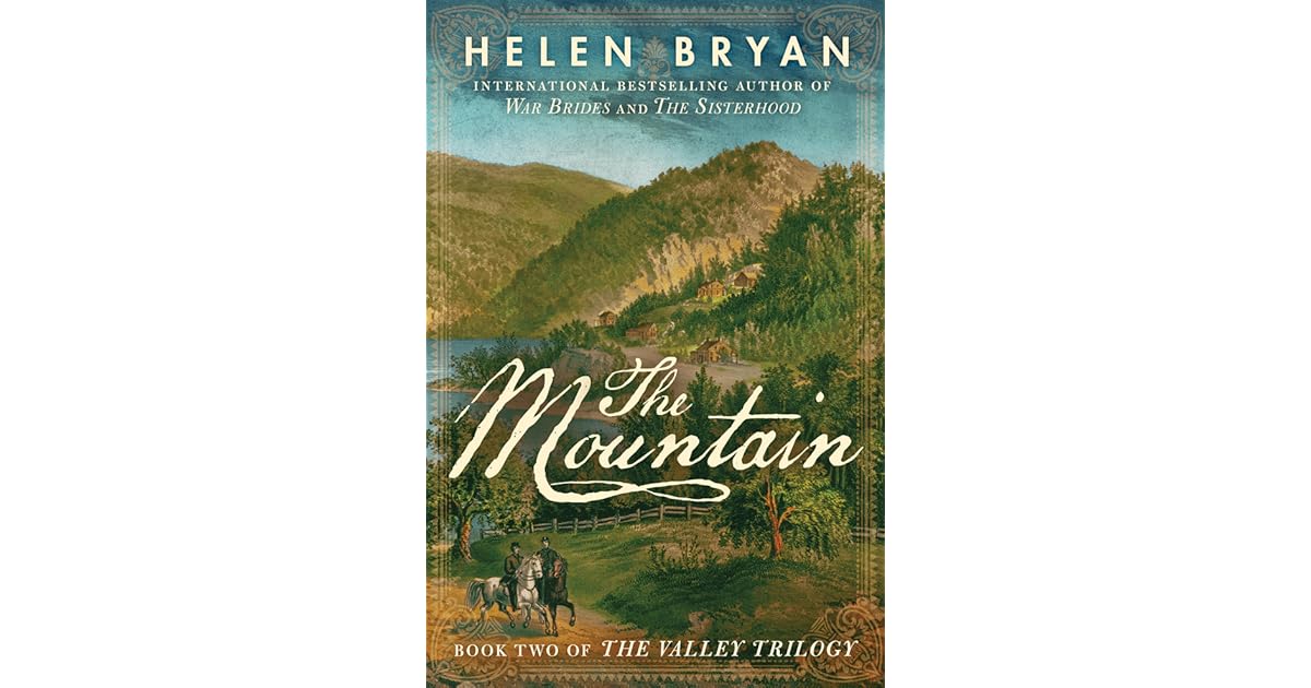 The Mountain (The Valley Trilogy #2) by Helen Bryan
