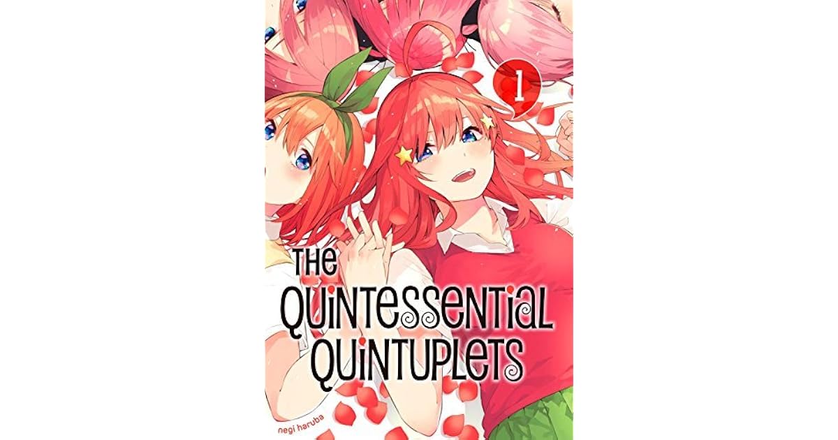 The Quintessential Quintuplets, Vol. 1 by Negi Haruba