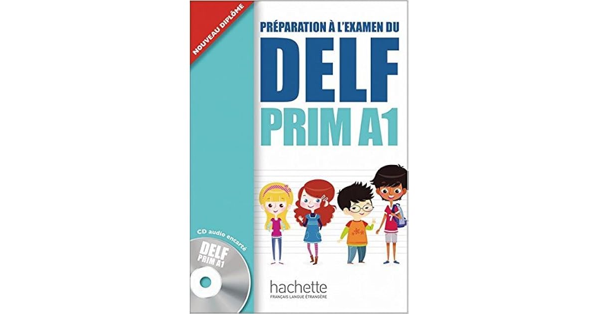DELF Prim A1. Livre de l'élève + CD audio: Préparation à l'examen ...