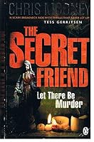 The Secret Friend (Darby McCormick #2) by Chris Mooney