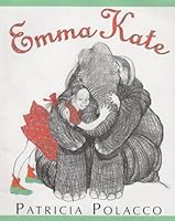 Emma Kate by Patricia Polacco