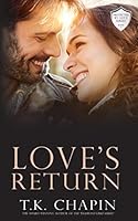 Love's Return (Protected by Love #1) by T.K. Chapin