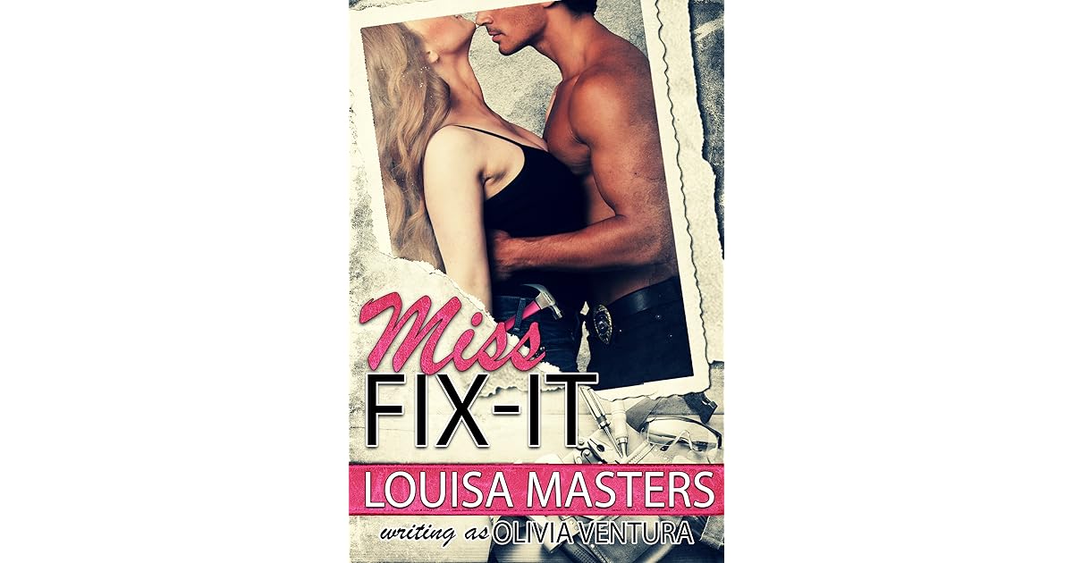 Miss Fix-It by Louisa Masters