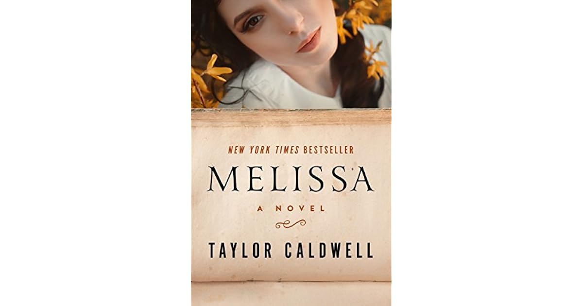 Melissa: A Novel by Taylor Caldwell