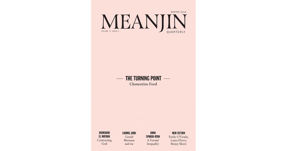 Meanjin 2018 Vol 77 No 2 Winter by Jonathan Green